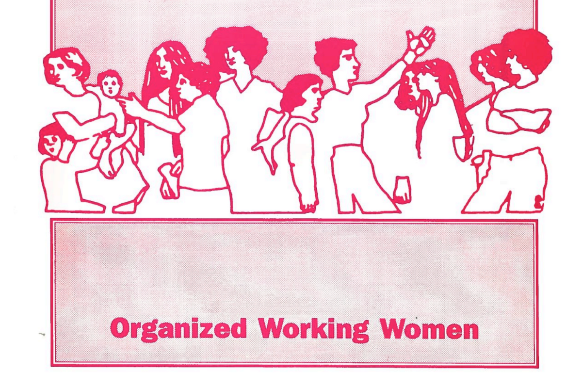 Demanding equality for women workers: Remembering Organized Working ...